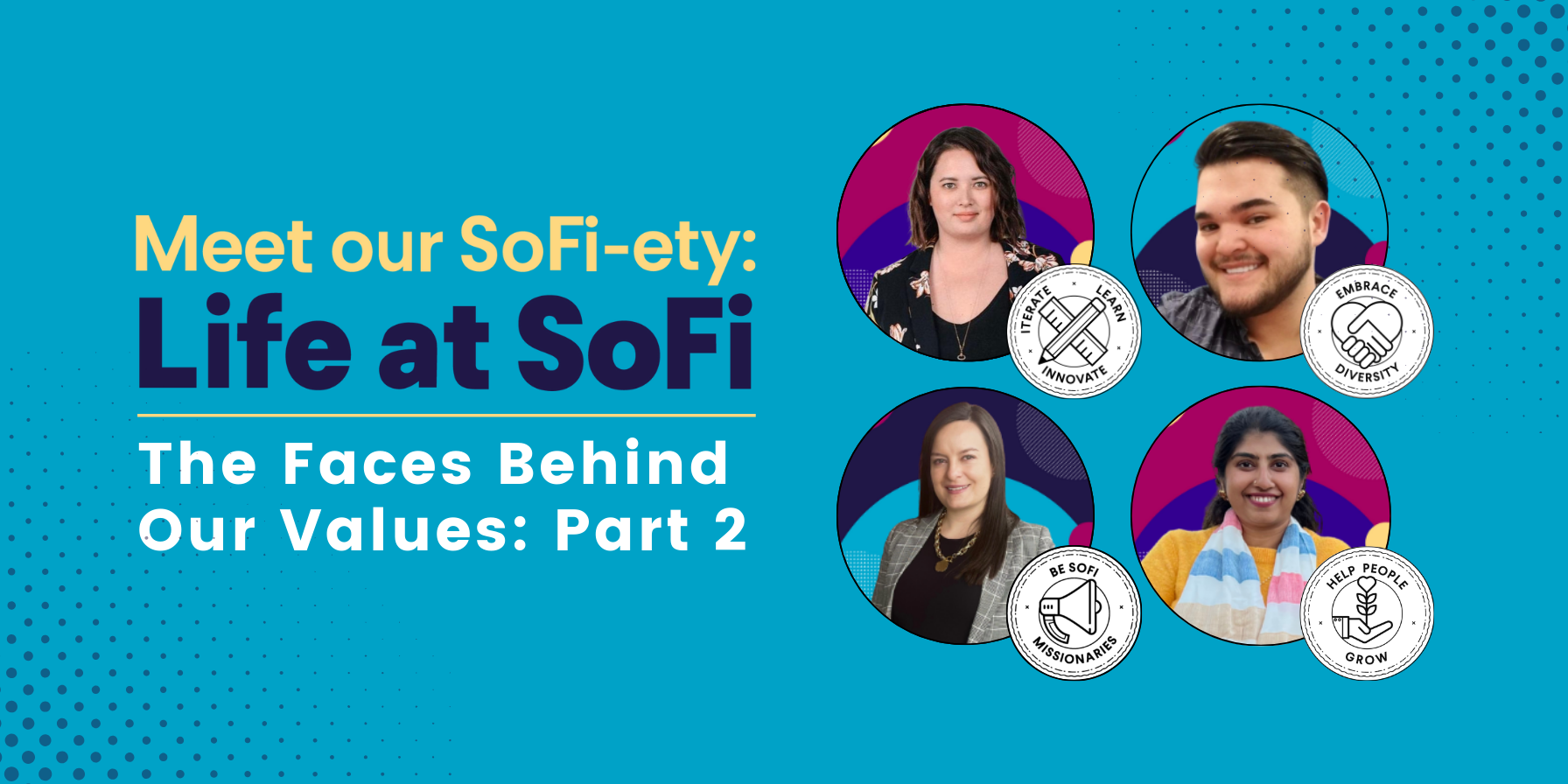 The Faces Behind Our Values: Part 2